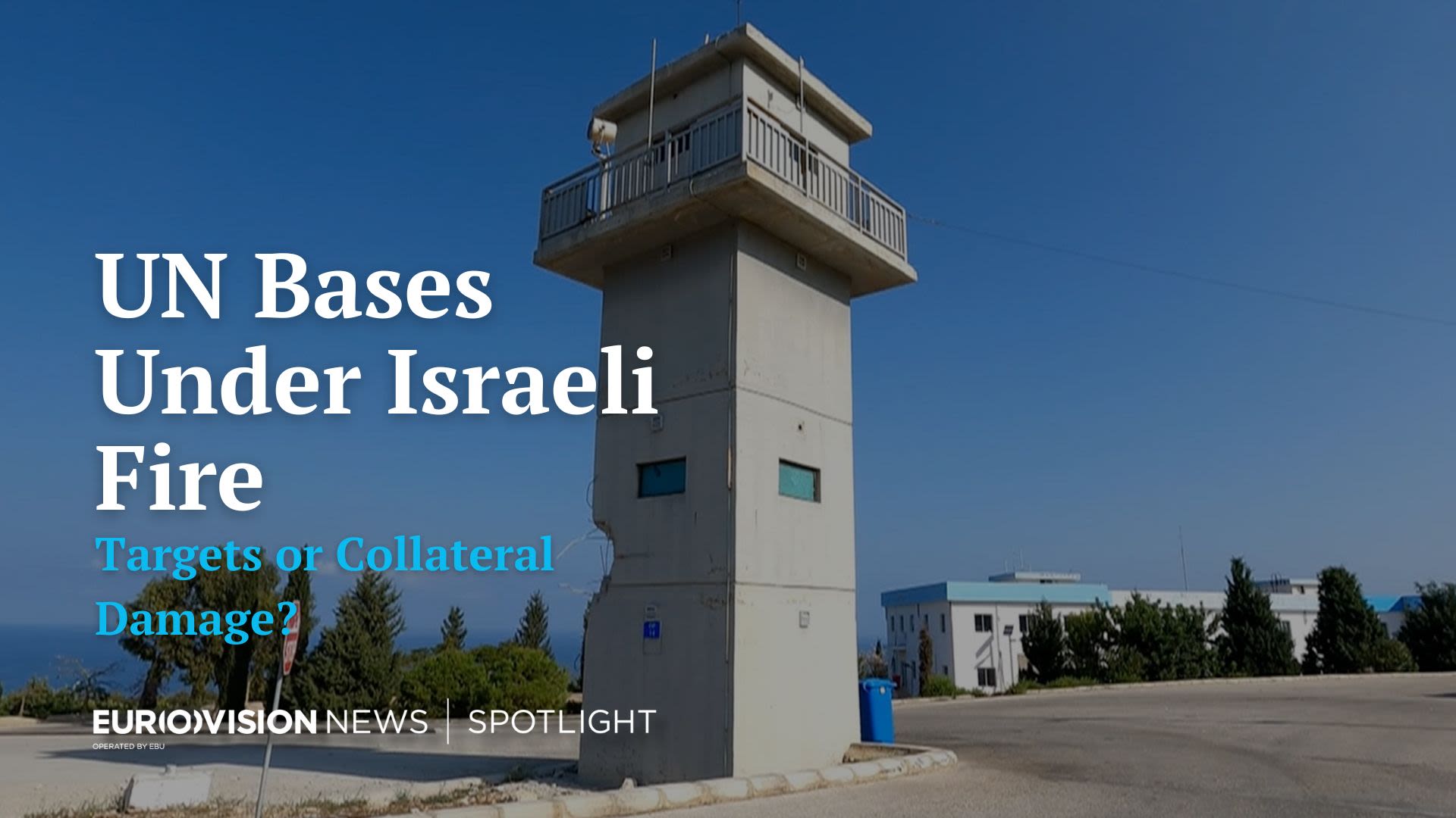 UN Bases Under Israeli Fire: Targets or Collateral Damage?